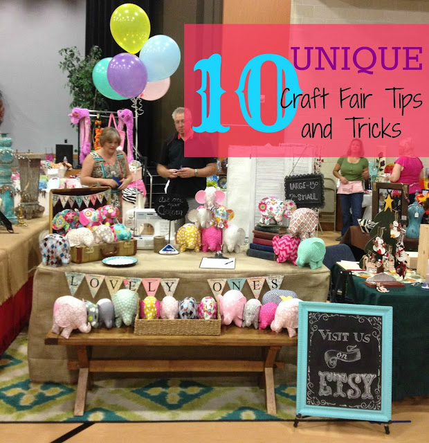 10 Unique Craft Fair Tips and Tricks